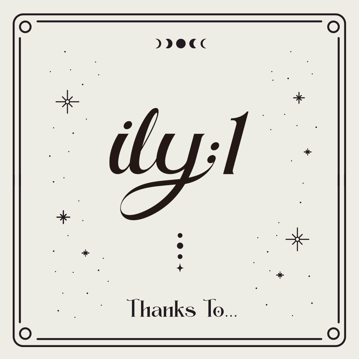 ILY:1 - 1st Mini Album 'A Dream of ILY:1' / Pre-Release Single 'Thanks To...' (Teaser Image ...