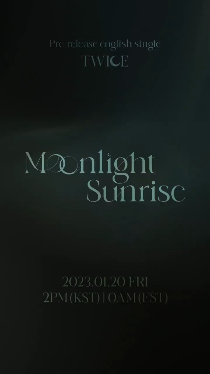 230113 TikTok Update - TWICE Pre-Release English Single "MOONLIGHT ...