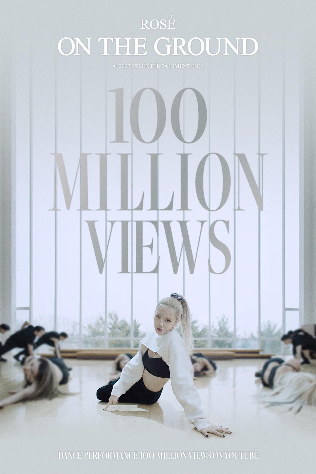 230407 ROSÉ - ‘On The Ground’ Dance Performance hits 100 MILLION VIEWS ...