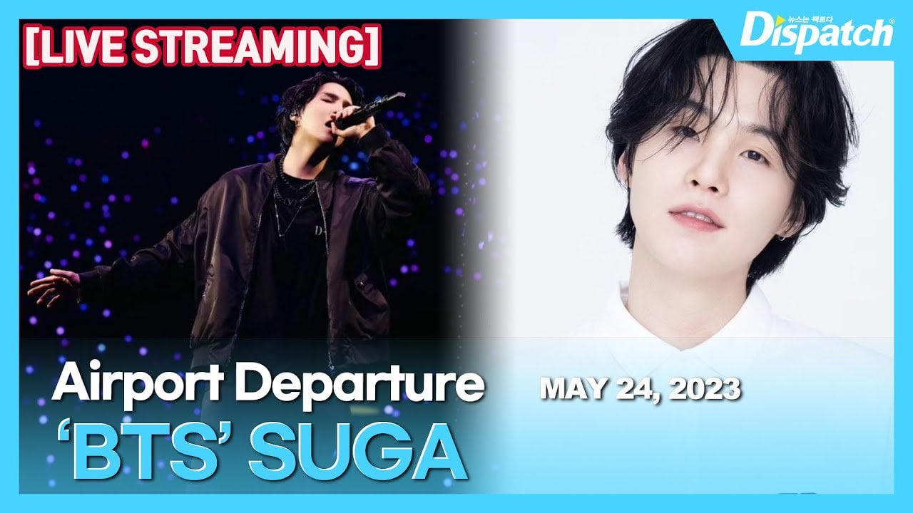230524 Dispatch: SUGA (BTS), “Departing for Solo Tour Concert" - PTKOREA