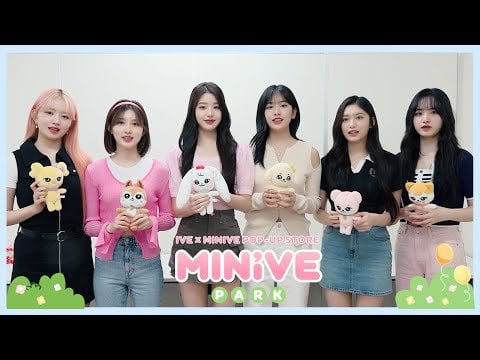 230622 IVE x MINIVE POP-UP STORE 'MINIVE PARK' - PTKOREA