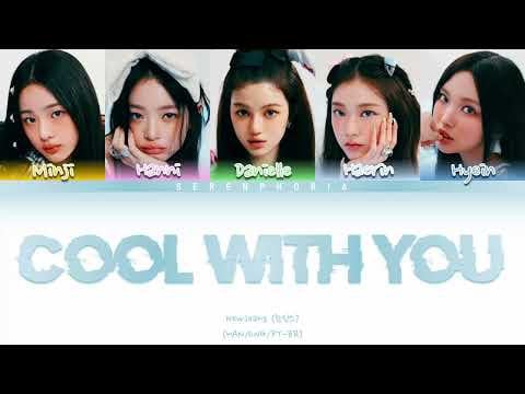 230719 NewJeans - Cool with you Lyrics/Tradução (Color Coded Han/Eng/PT ...