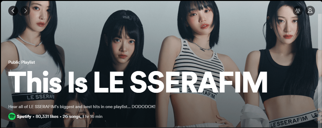 230827 Spotify - Spotify adds "DODODOK!" to "This Is LE SSERAFIM ...