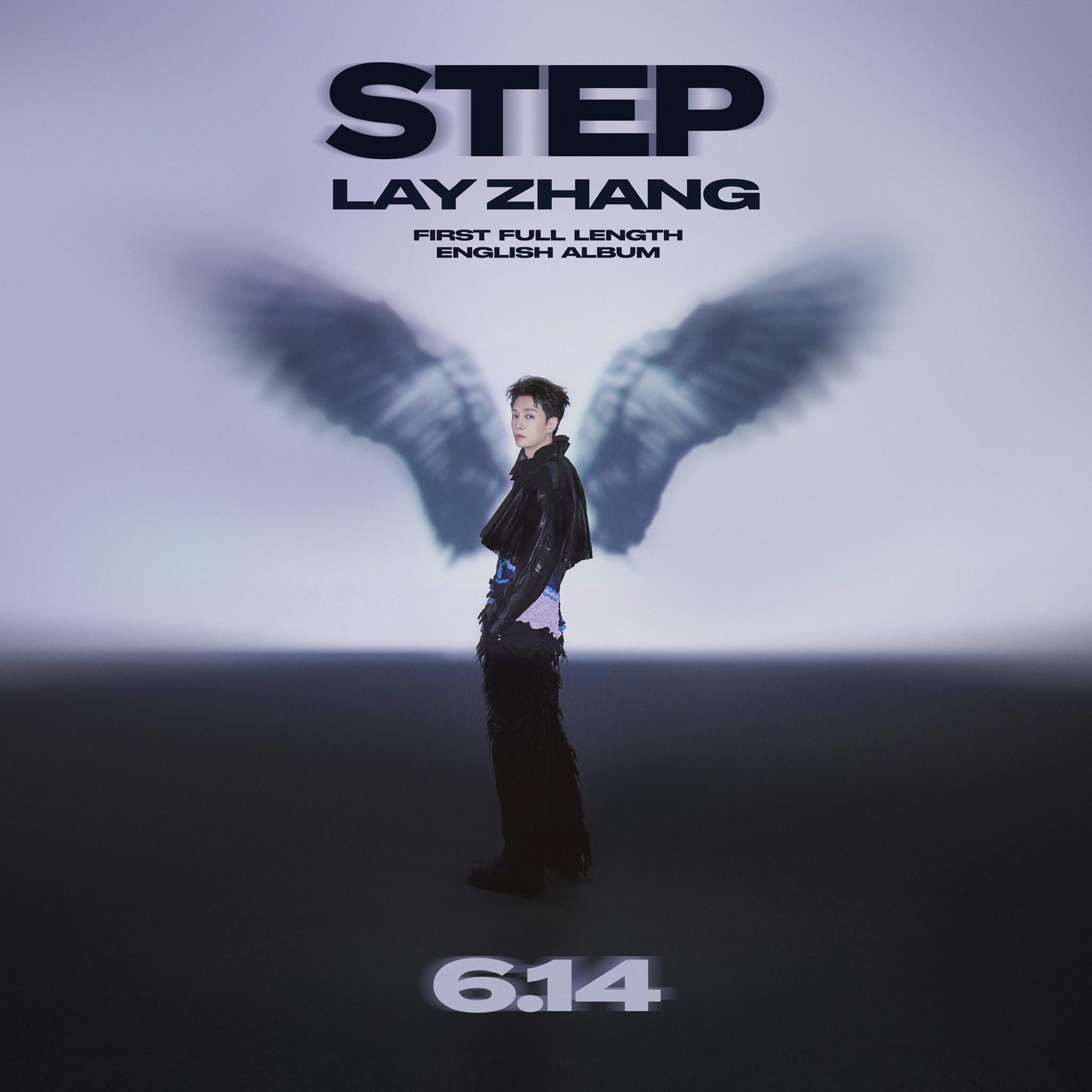 240531 Lay Zhang X Update: "STEP coming 6.14 🪽pre-order the album now ...